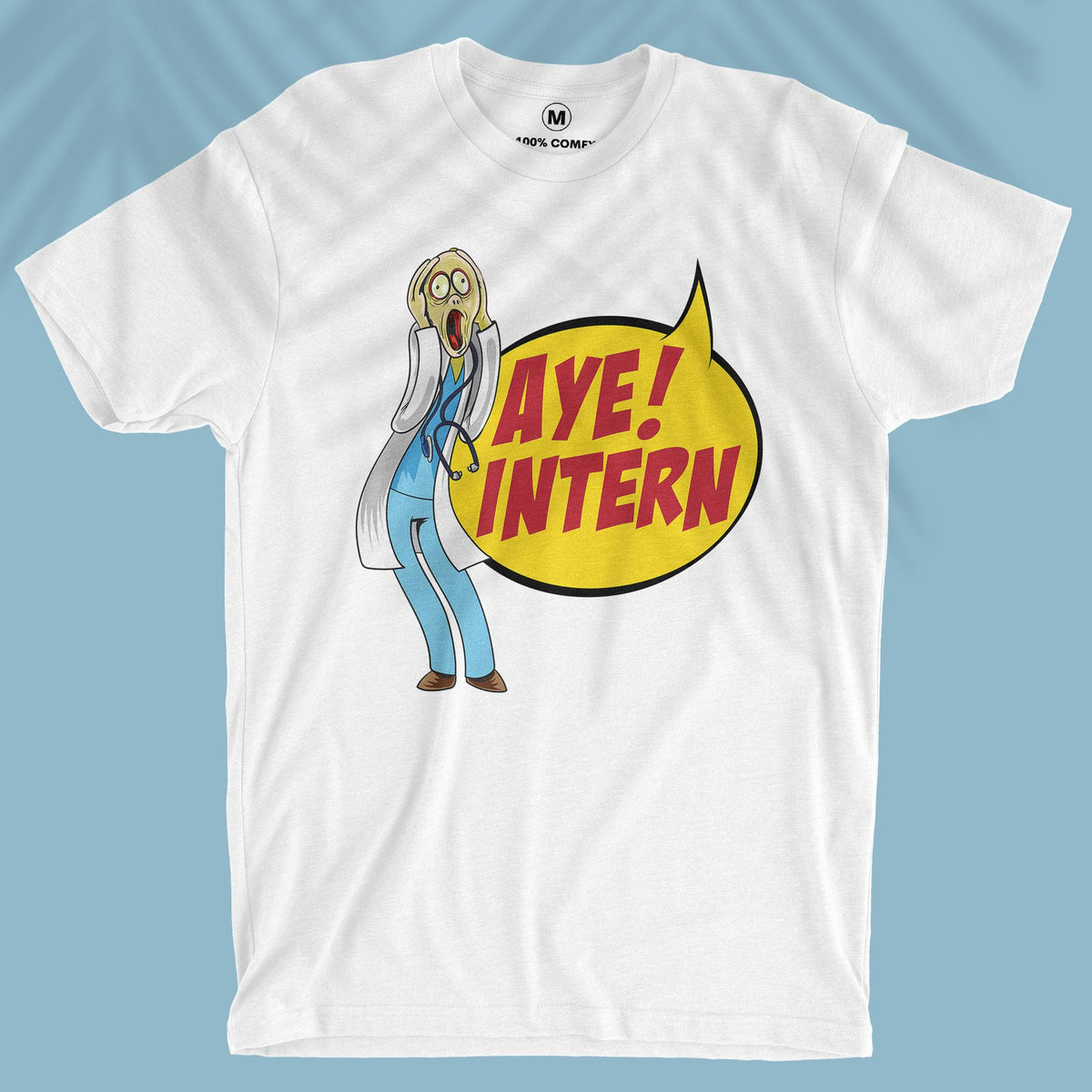Aye! Intern - Men T-shirt for Doctors and Medical Students - Made in ...