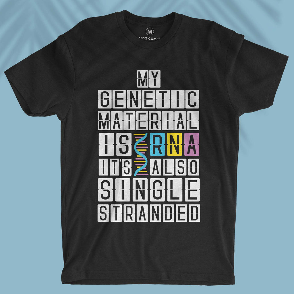My Genetic Material Is RNA - Men T-shirt - themanan.in – The Manan