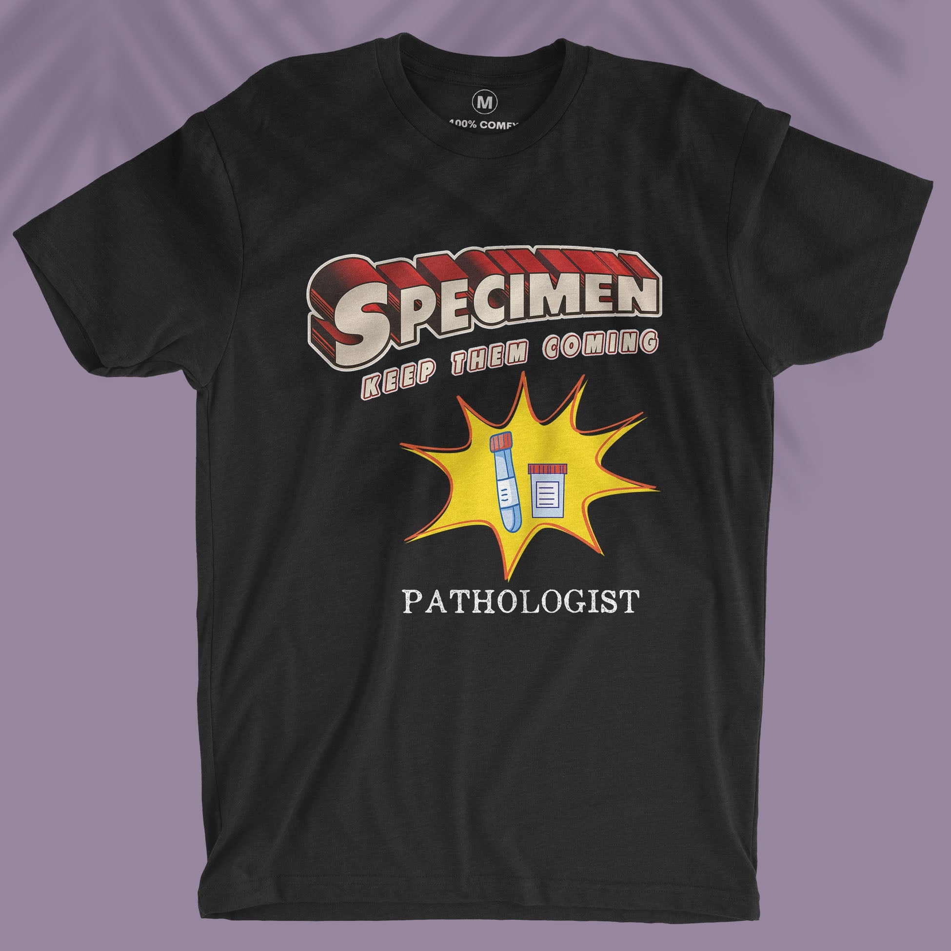 Specimen - Unisex T-shirt for Pathologist - themanan.in – The Manan